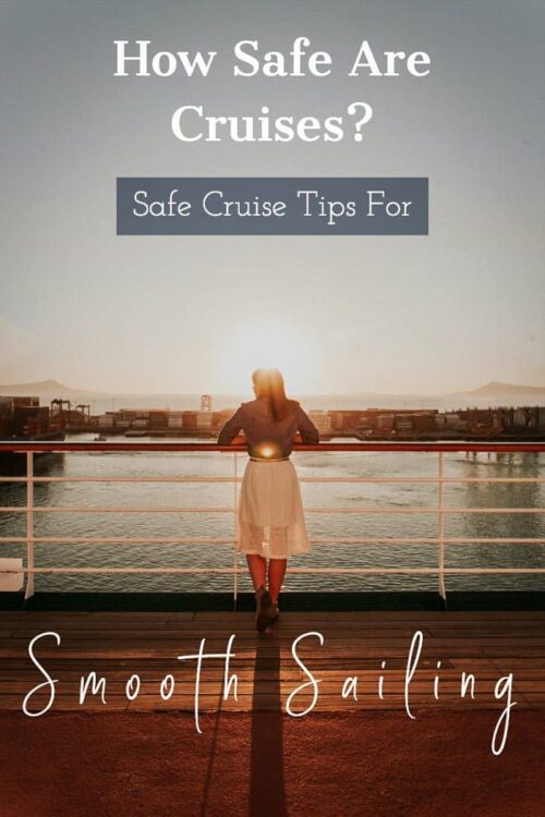 How Safe Are Cruises? Safe Cruise Tips for Smooth Sailing